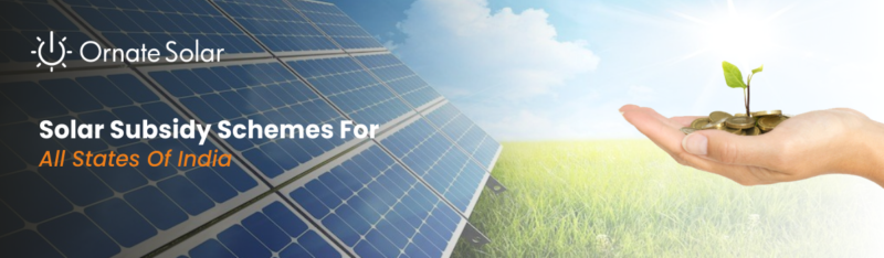 Solar Subsidy in India Explained (2023)