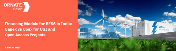 Capex vs Opex: Financing Models for BESS in India (2025)